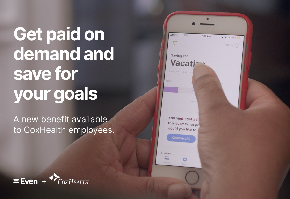 CoxHealth | CoxHealth partners with Even, offering earned wage access…